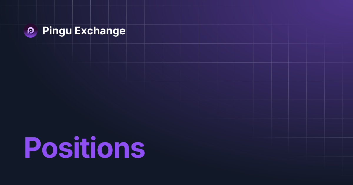 Positions | Pingu Exchange